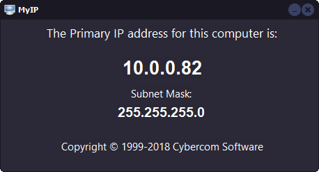MyIP is free to download and use, and it should work on any Windows ...